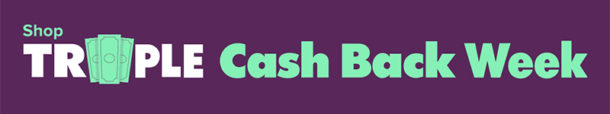 Ebates Triple Cash Back Week with 25 Participating Stores